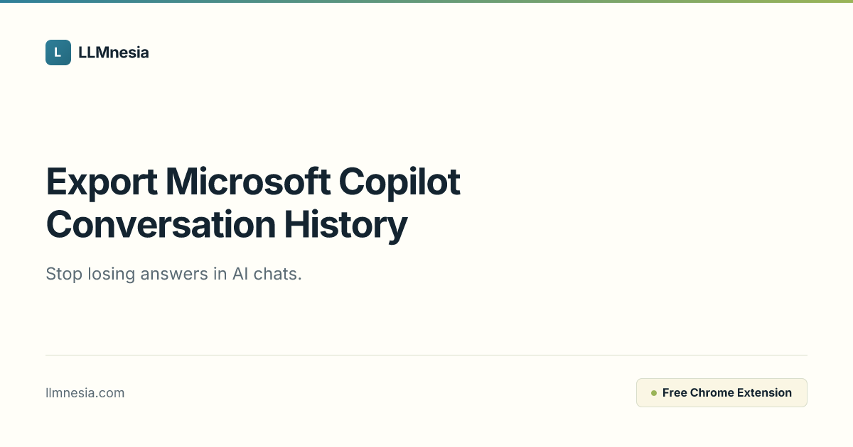 Export Microsoft Copilot Conversation History | LLMnesia